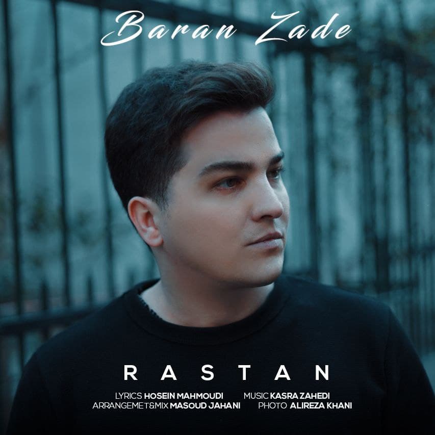 Rastan - Baran Zade : رسانه بترینا